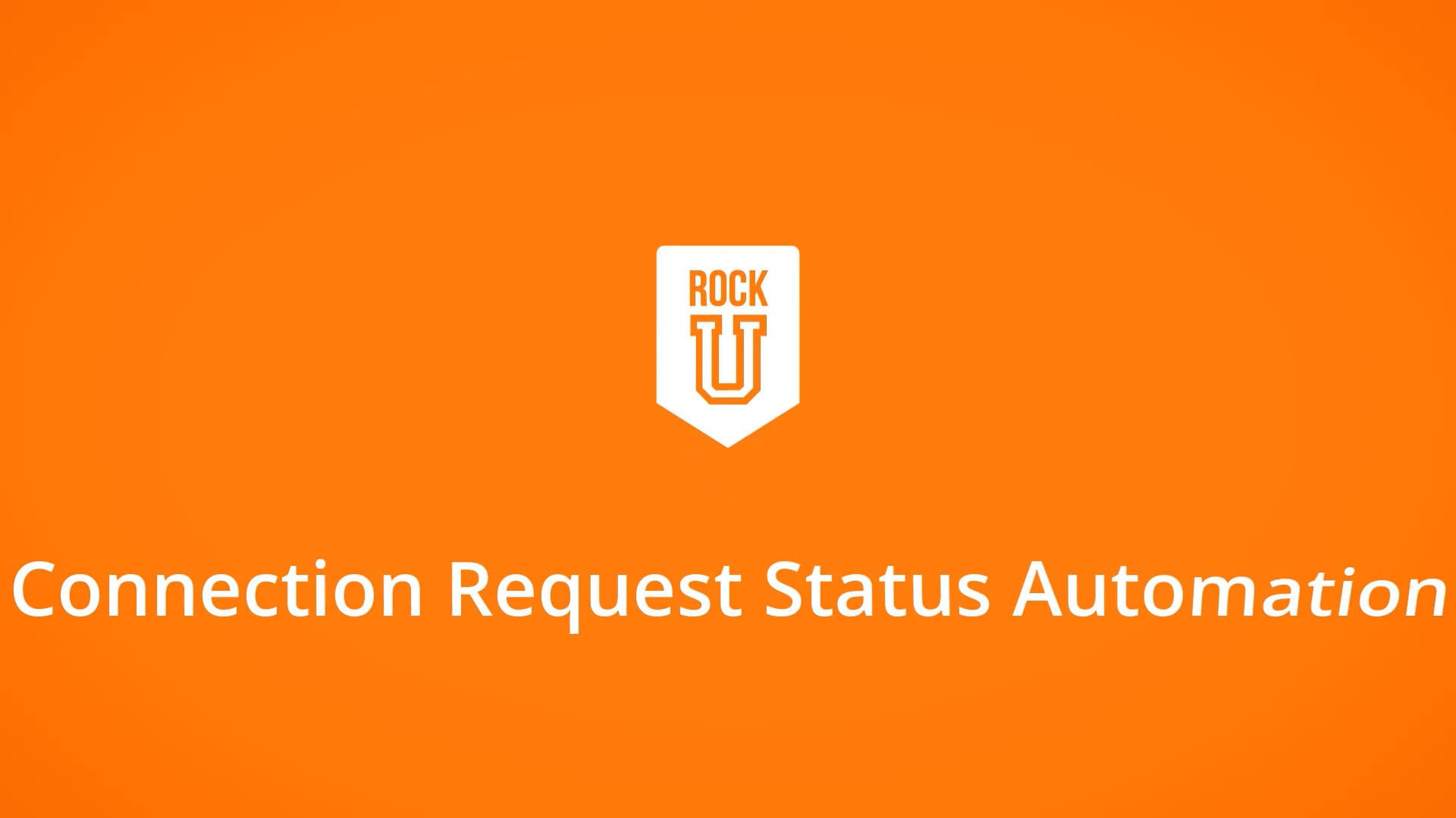Connection Request Status Automation | Rock Community
