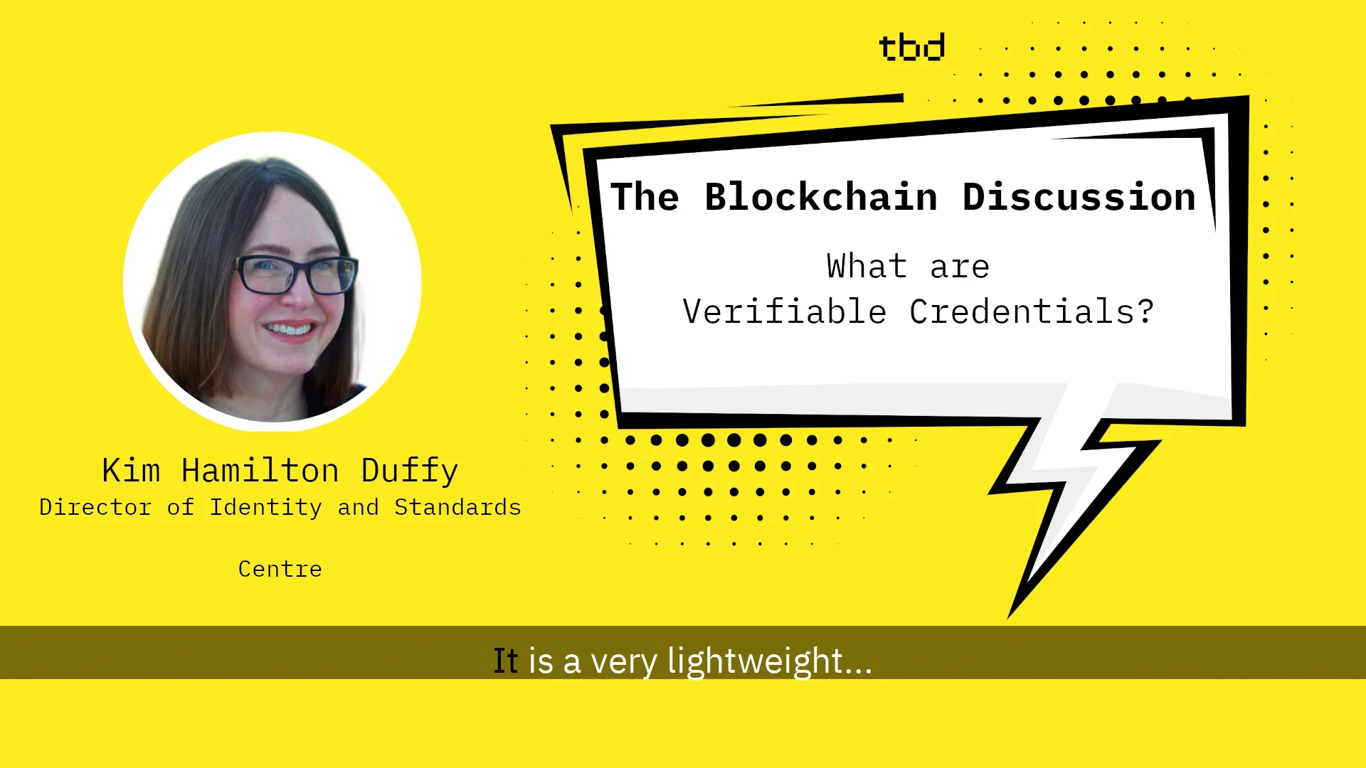 Kim Hamilton Duffy - What are Verifiable Credentials on Vimeo