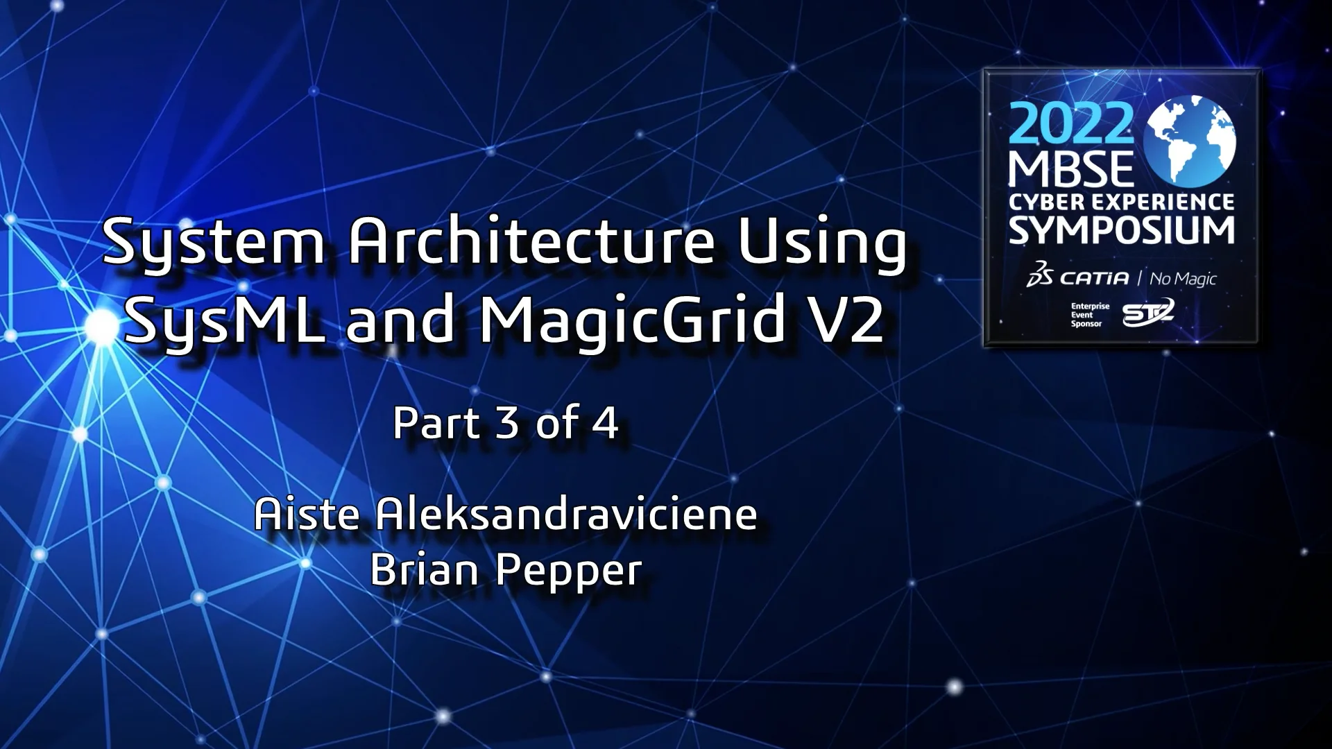 2022 MBSE Cyber Experience Symposium - System Architecture Using SysML ...