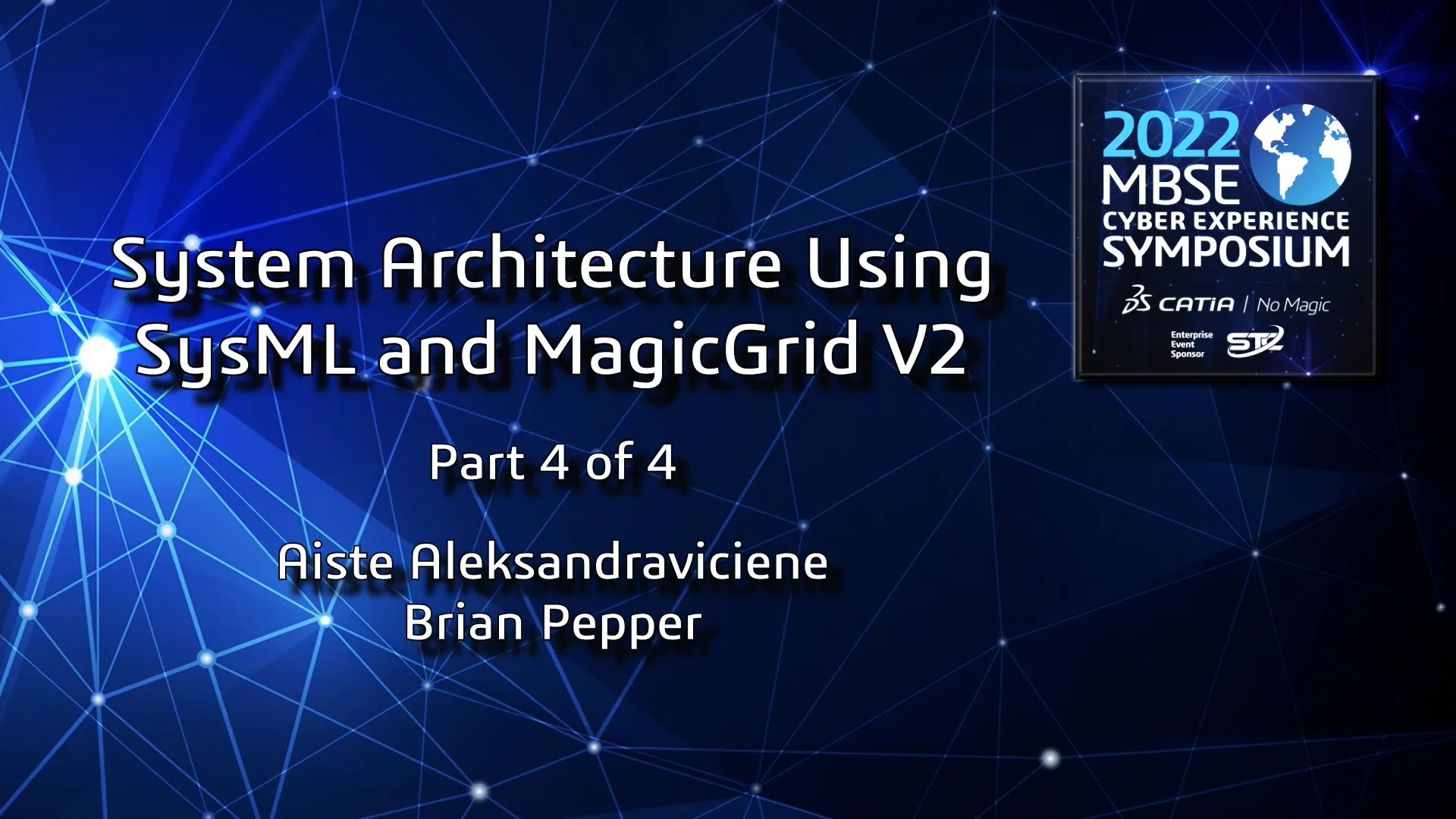 2022 MBSE Cyber Experience Symposium - System Architecture Using SysML ...
