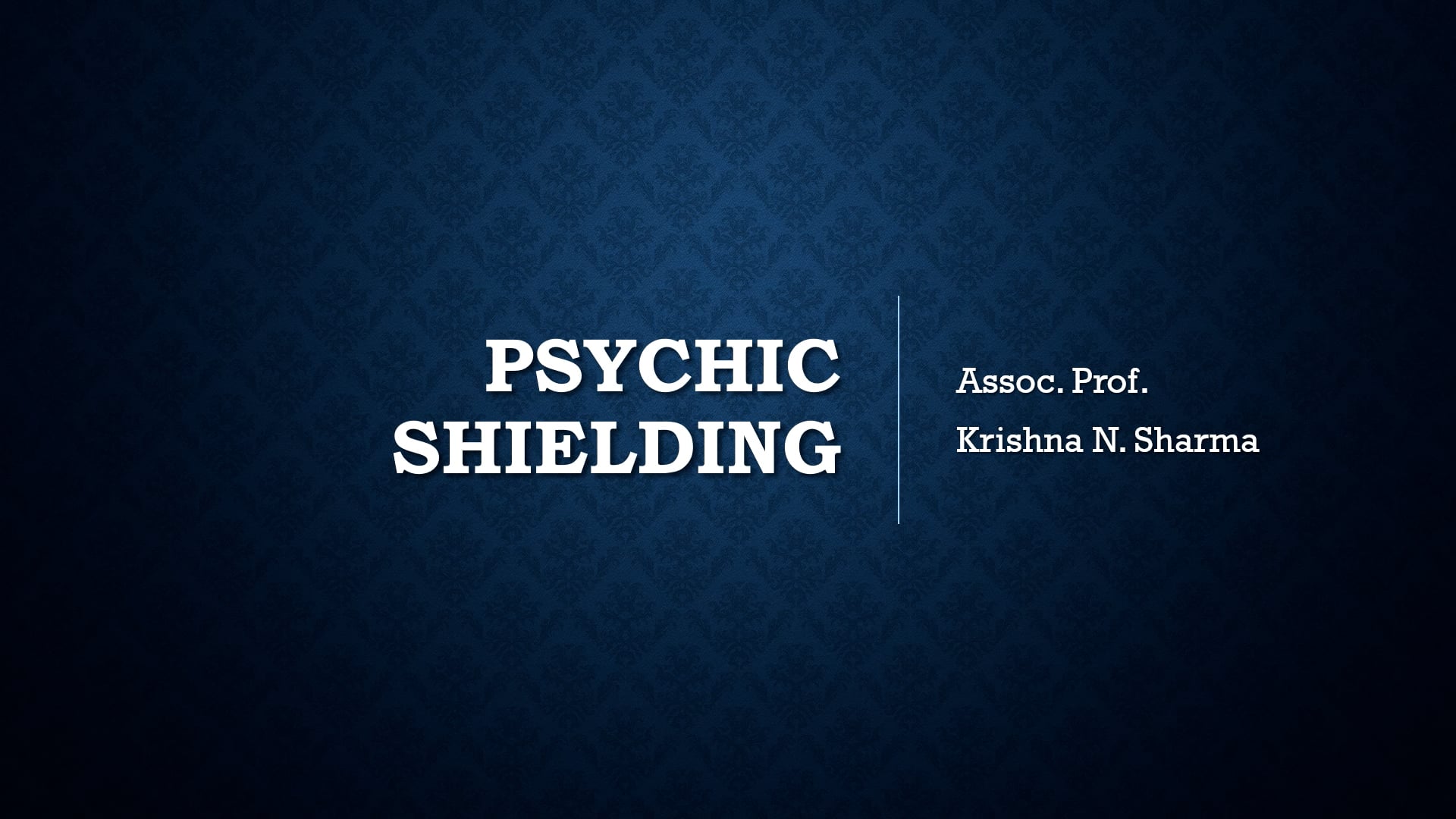 15 Psychic Shielding.mp4 on Vimeo
