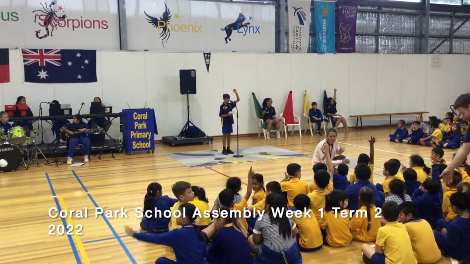 Coral Park Primary School Assembly Week 1 Term 2 29-04-22 on Vimeo