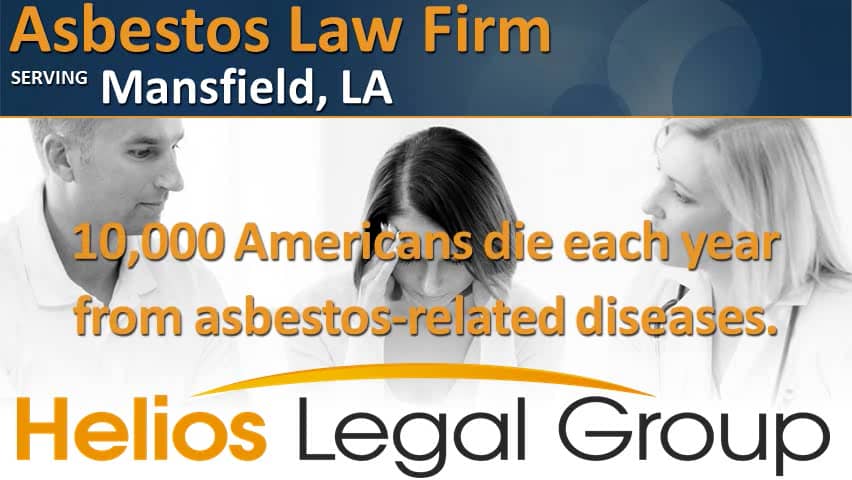 Mansfield, LA - Asbestos - Lawyer | Attorney | Lawsuit | Law Firm ...