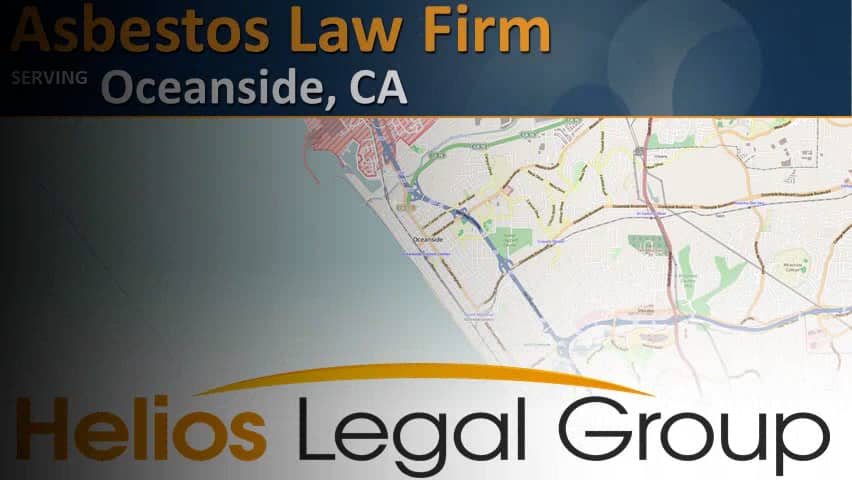 Oceanside, CA - Asbestos - Lawyer | Attorney | Lawsuit | Law Firm ...