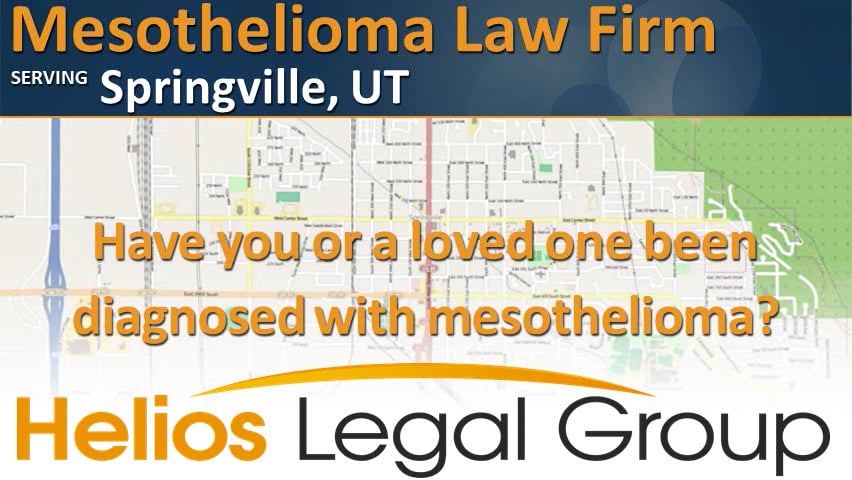 Springville, UT - Mesothelioma - Lawyer | Attorney | Lawsuit | Law Firm ...
