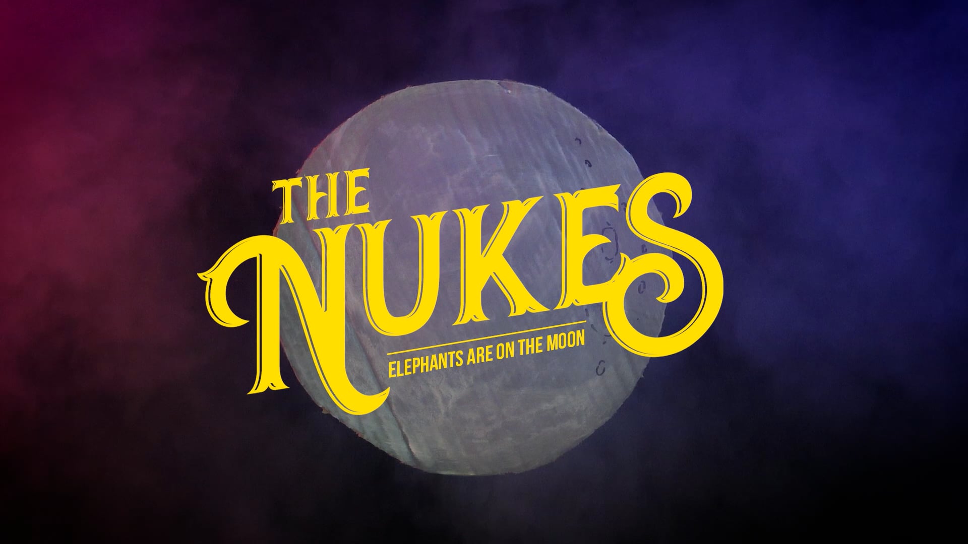 The Nukes - Elephants are on the Moon on Vimeo