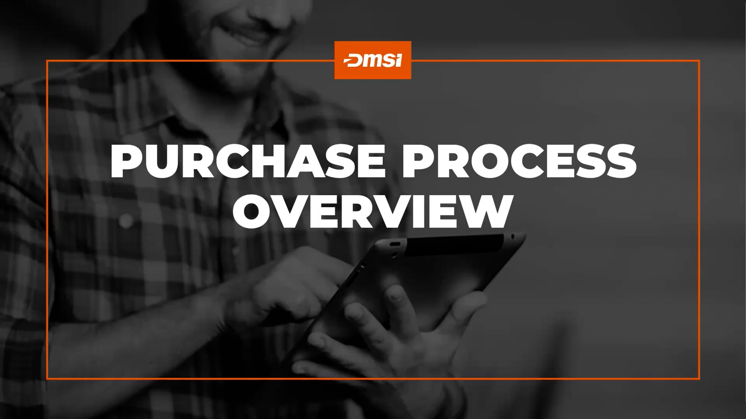 Purchase Process Overview