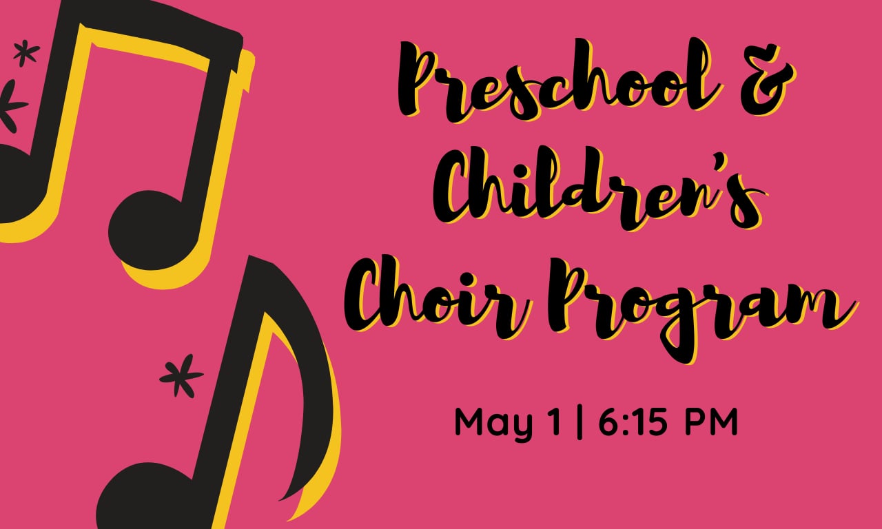 Preschool and Children’s Choir Program (5/1/2022) on Vimeo