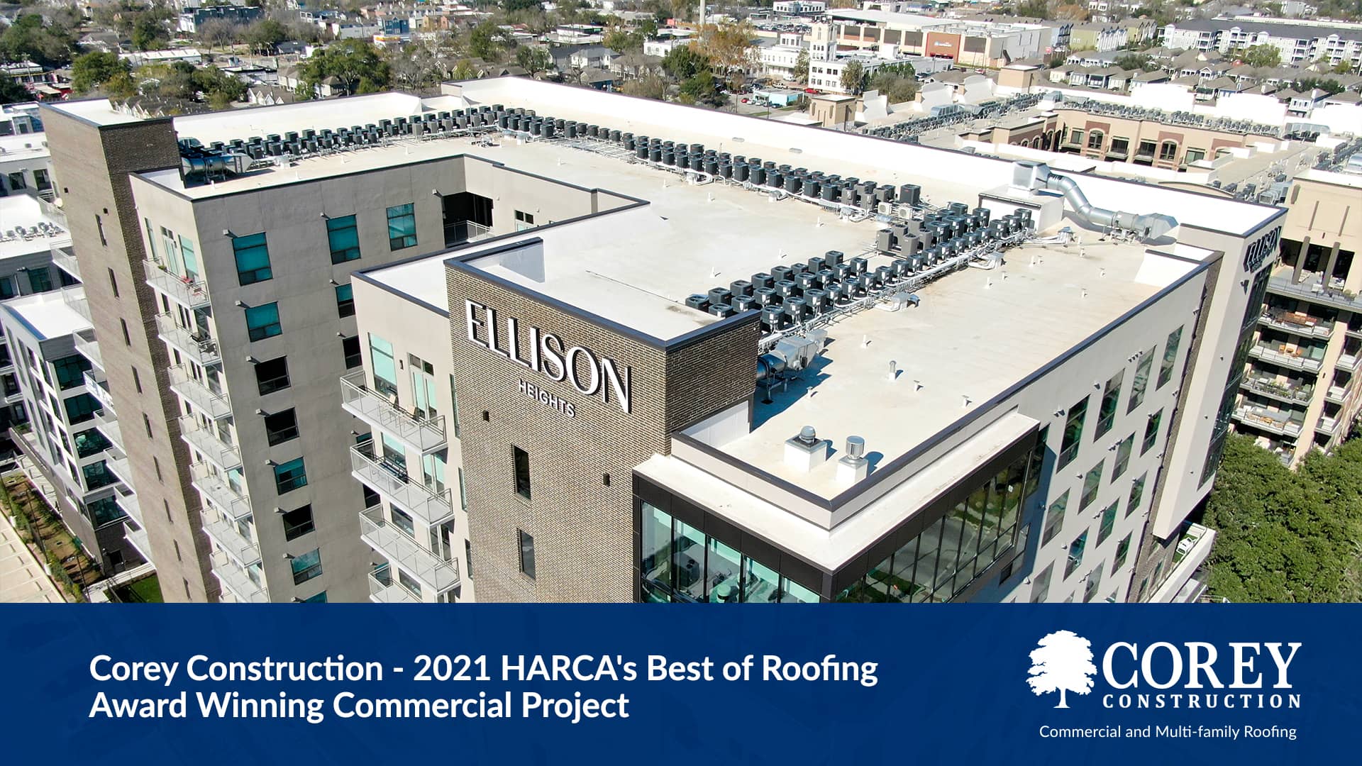 Corey Construction - 2021 HARCA's Best of Roofing Award Winning ...