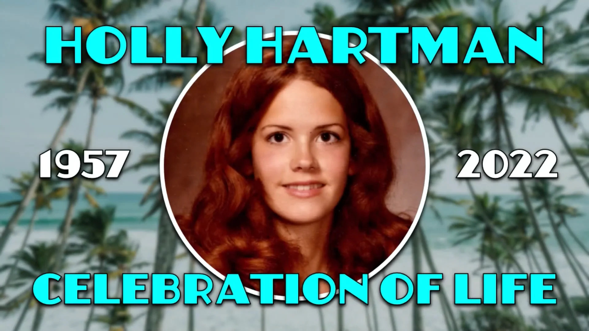 Holly Hartman - Celebration of Life Part 1 on Vimeo