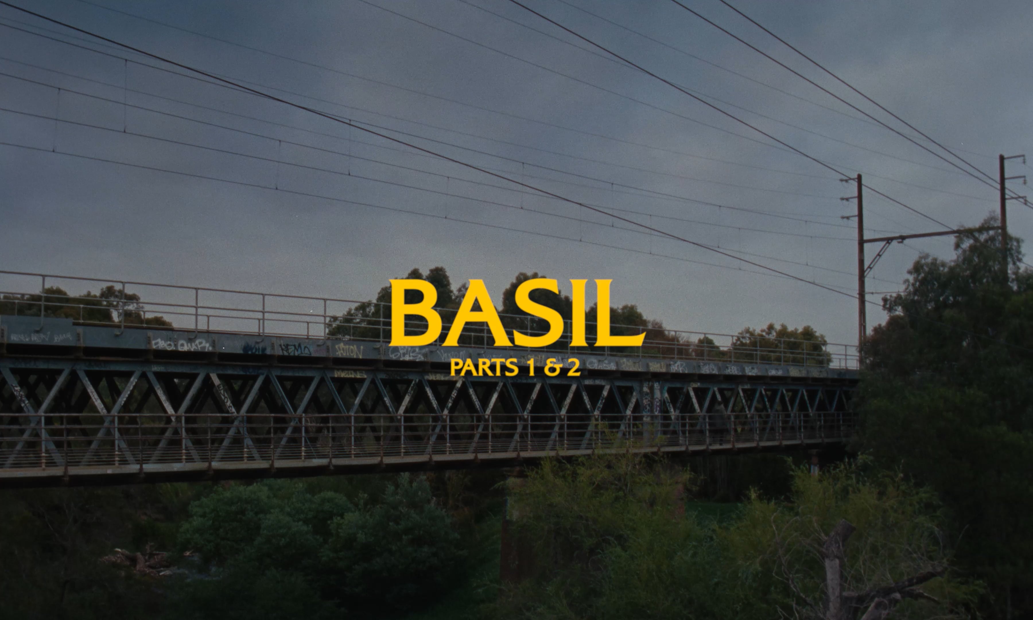 Basil — Parts 1 & 2 on Vimeo