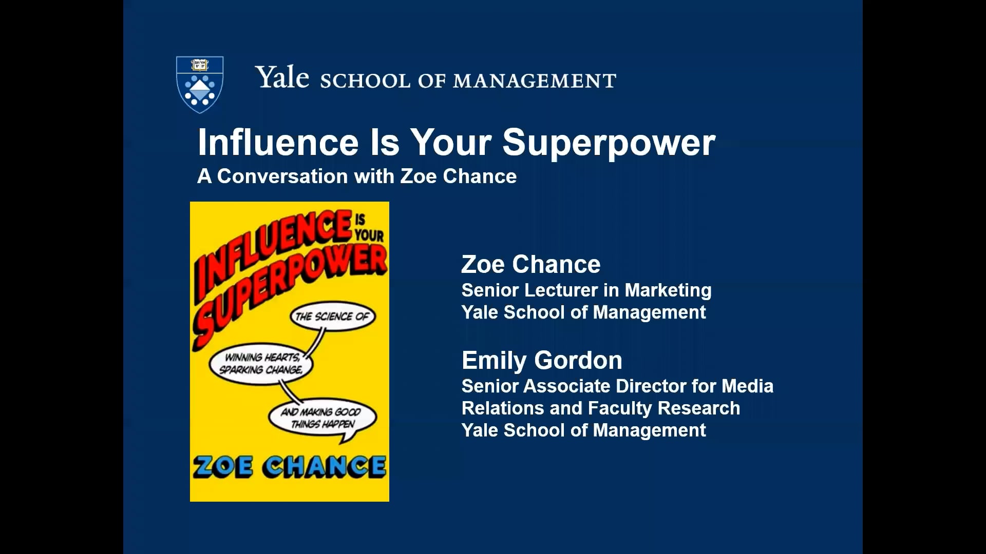 Influence Is Your Superpower: A Conversation with Zoe Chance on Vimeo