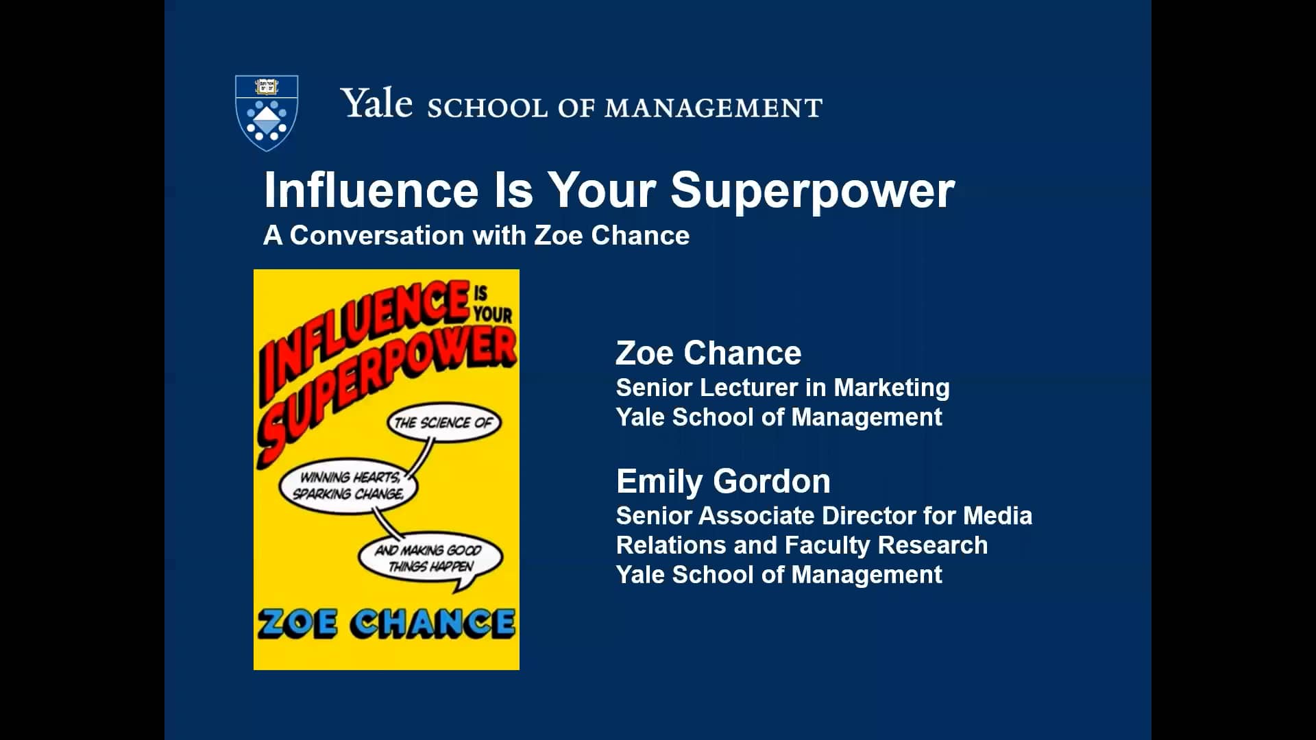 Influence Is Your Superpower: A Conversation with Zoe Chance on Vimeo