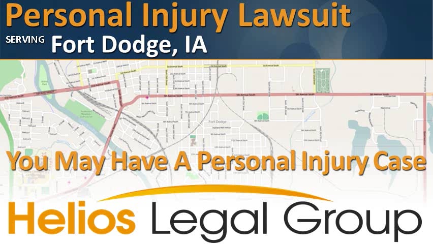 Fort Dodge, IA - Personal Injury - Lawyer | Attorney | Lawsuit | Law ...