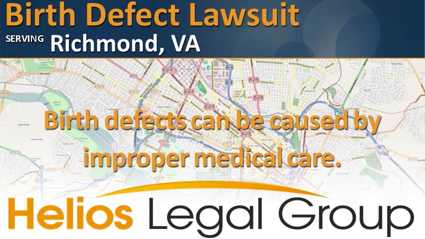 Richmond, VA - Birth Defect - Lawyer | Attorney | Lawsuit | Law Firm ...
