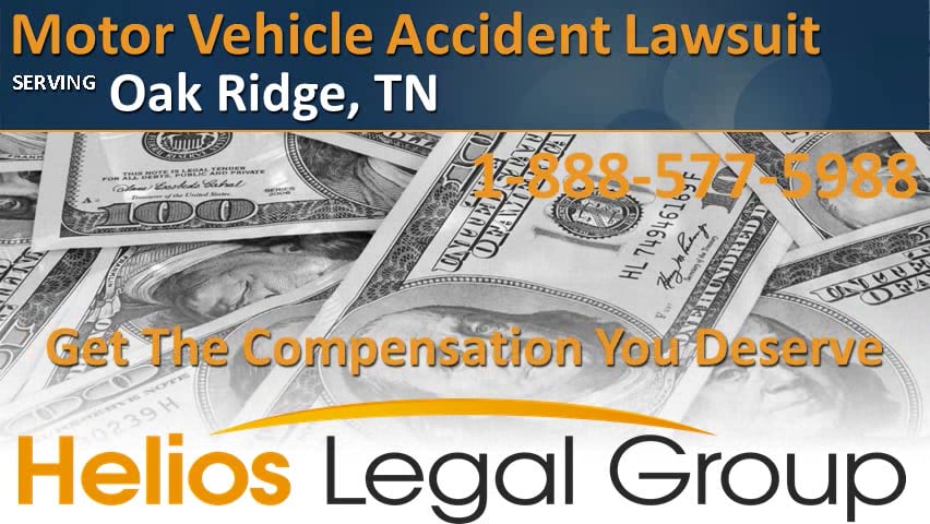 Oak Ridge, TN - Motor Vehicle Accident - Lawyer | Attorney | Lawsuit ...