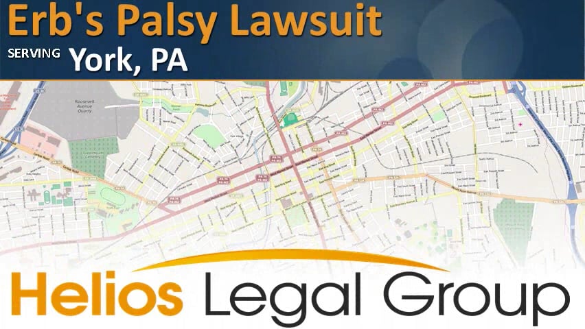York, PA - Erb's Palsy - Lawyer | Attorney | Lawsuit | Law Firm ...