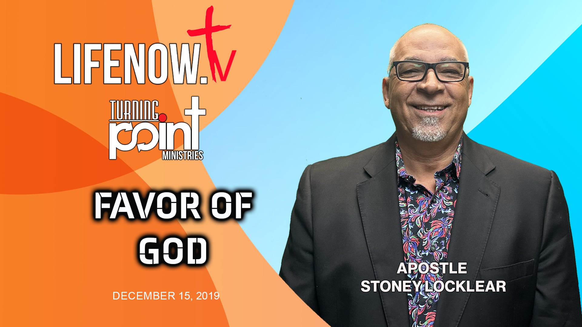 December 15th, 2019 "Living under the Favor of God" Apostle Stoney ...