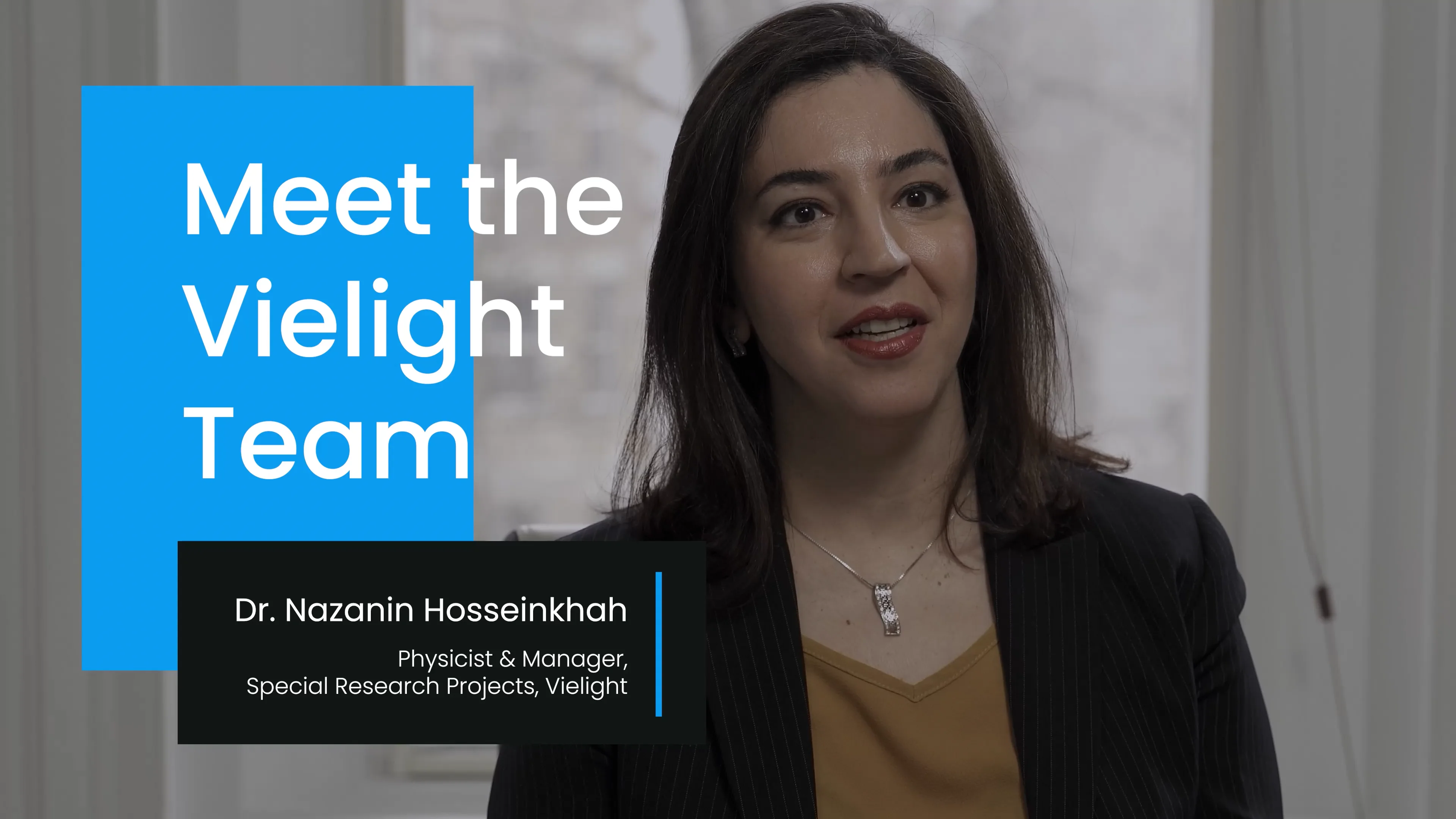 Meet the Vielight team - Dr. Nazanin Hosseinkhah on Vimeo