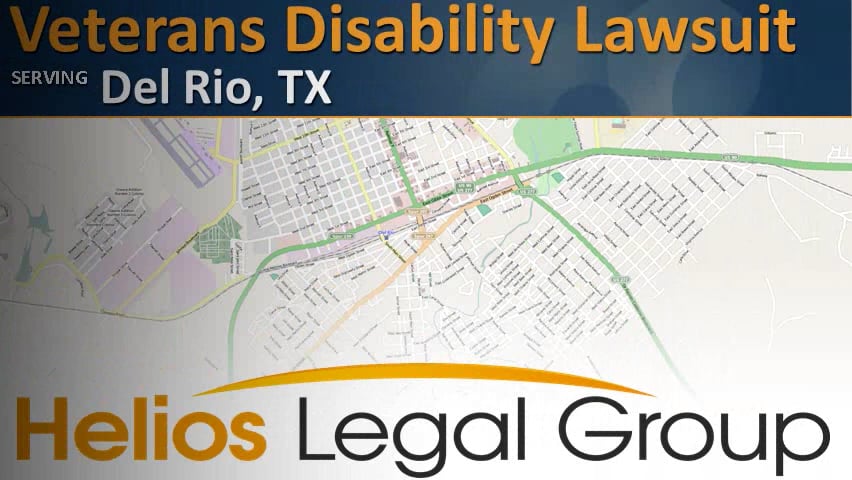 Del Rio, TX - Veterans Disability - Lawyer | Attorney | Lawsuit | Law ...