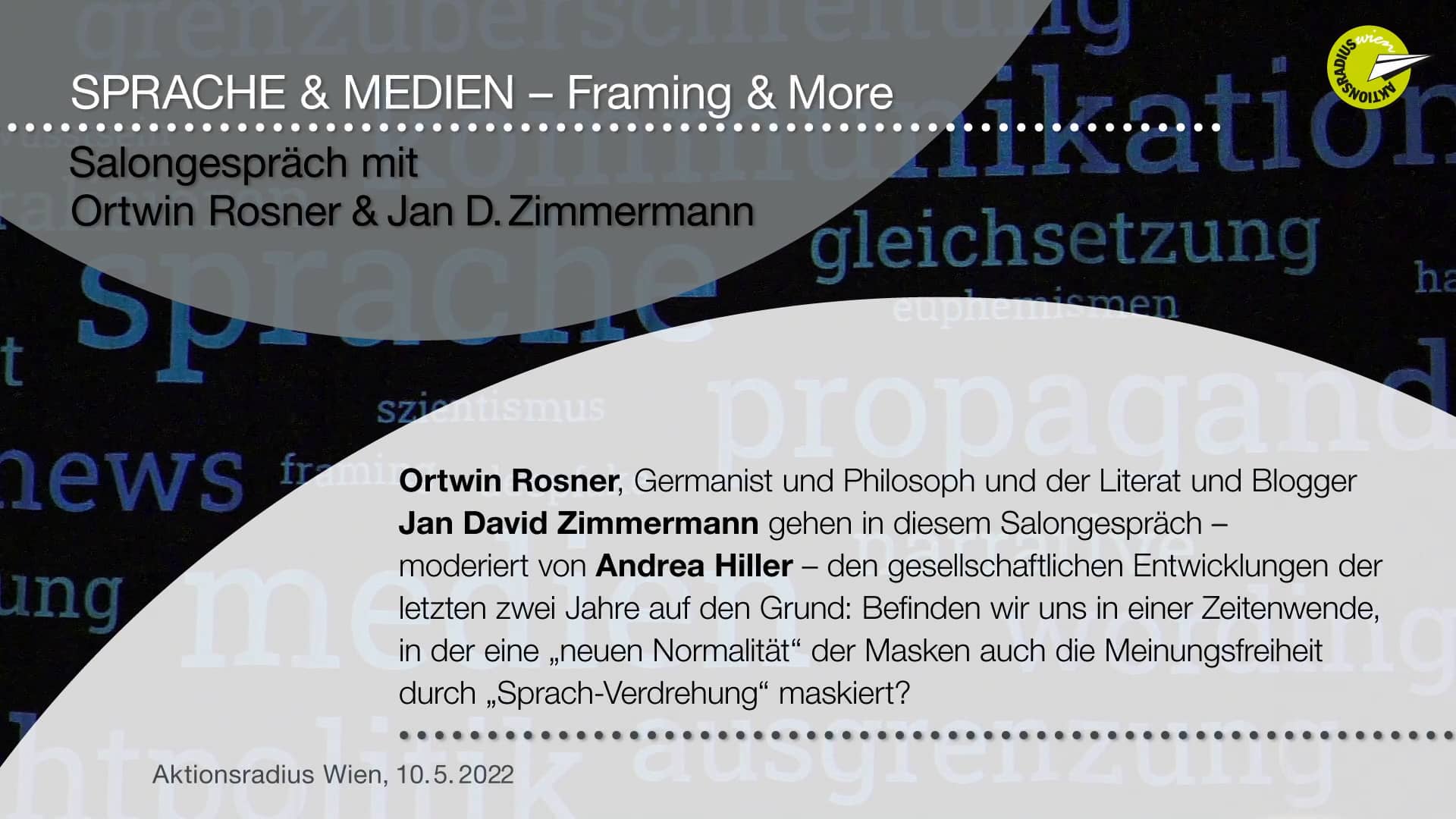 SPRACHE & MEDIEN – Framing & More, Salongespräch Ortwin Rosner & Jan ...