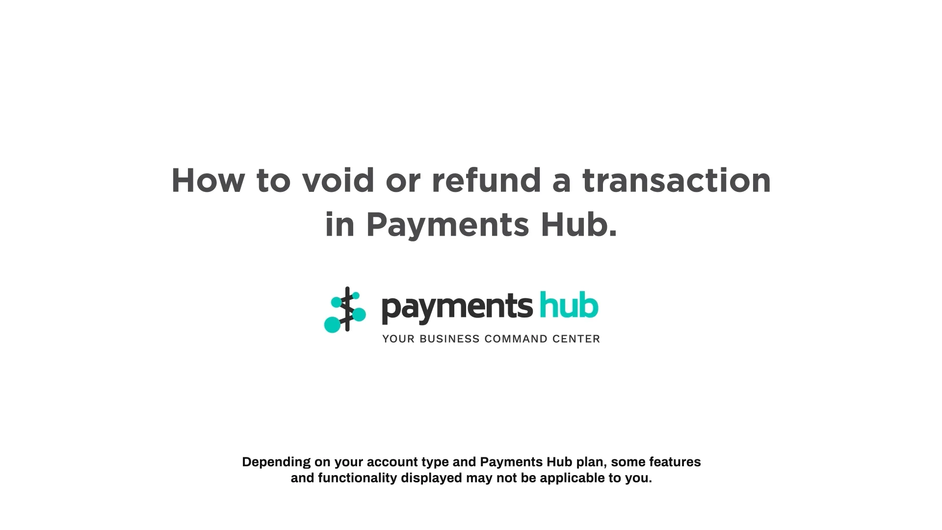 How to void or refund a transaction in Payments Hub on Vimeo