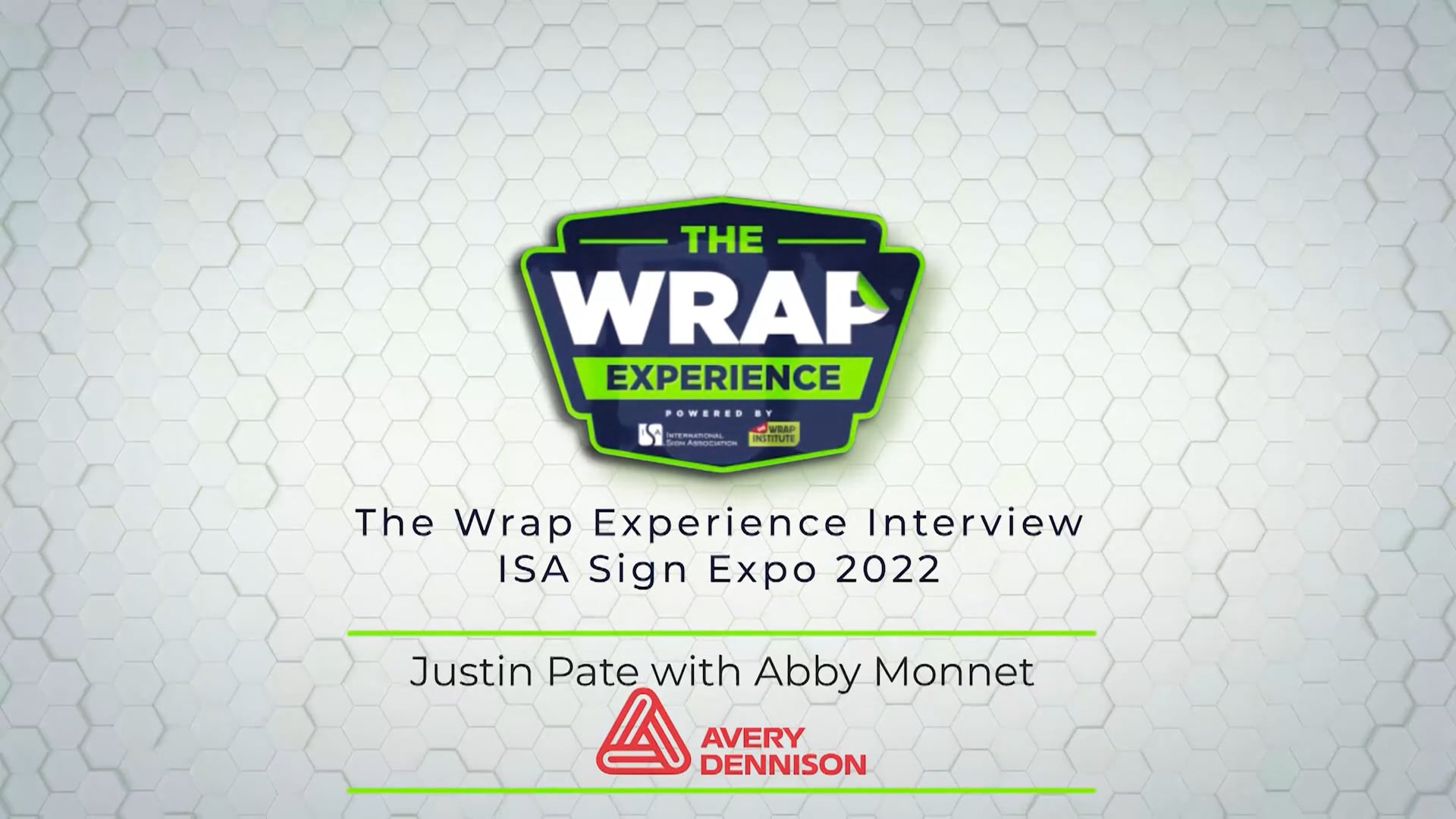 TWI Events: The Wrap Experience Interview: Justin Pate with Abby Monnet from Avery Dennison ...