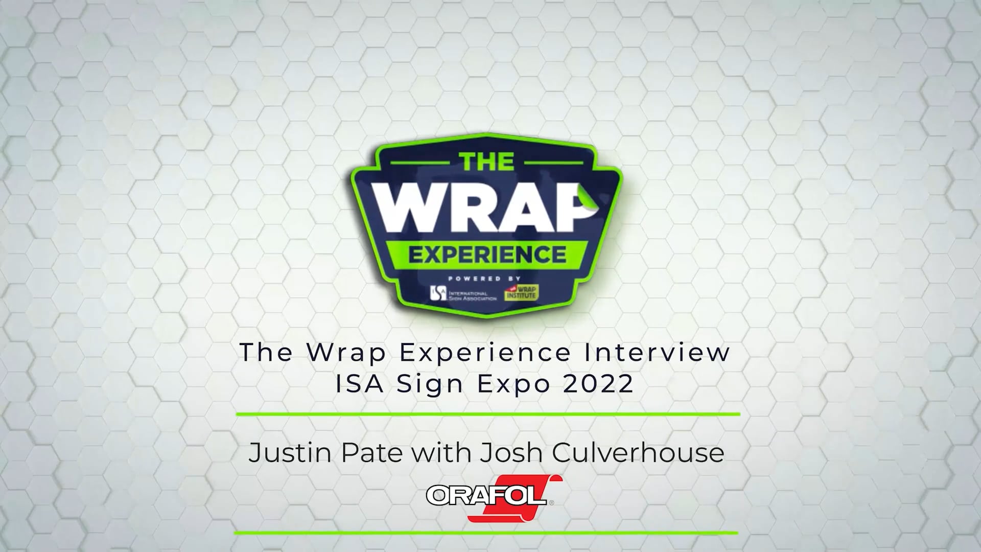 TWI Events: The Wrap Experience Interview: Justin Pate with Josh Culverhouse from ORAFOL® — The ...
