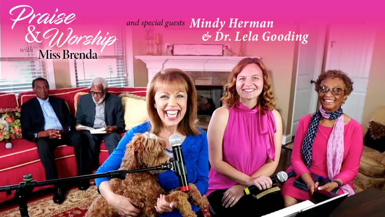 112 - Praise & Worship with Miss Brenda (May 14, 2022) Guests Dr Lela ...