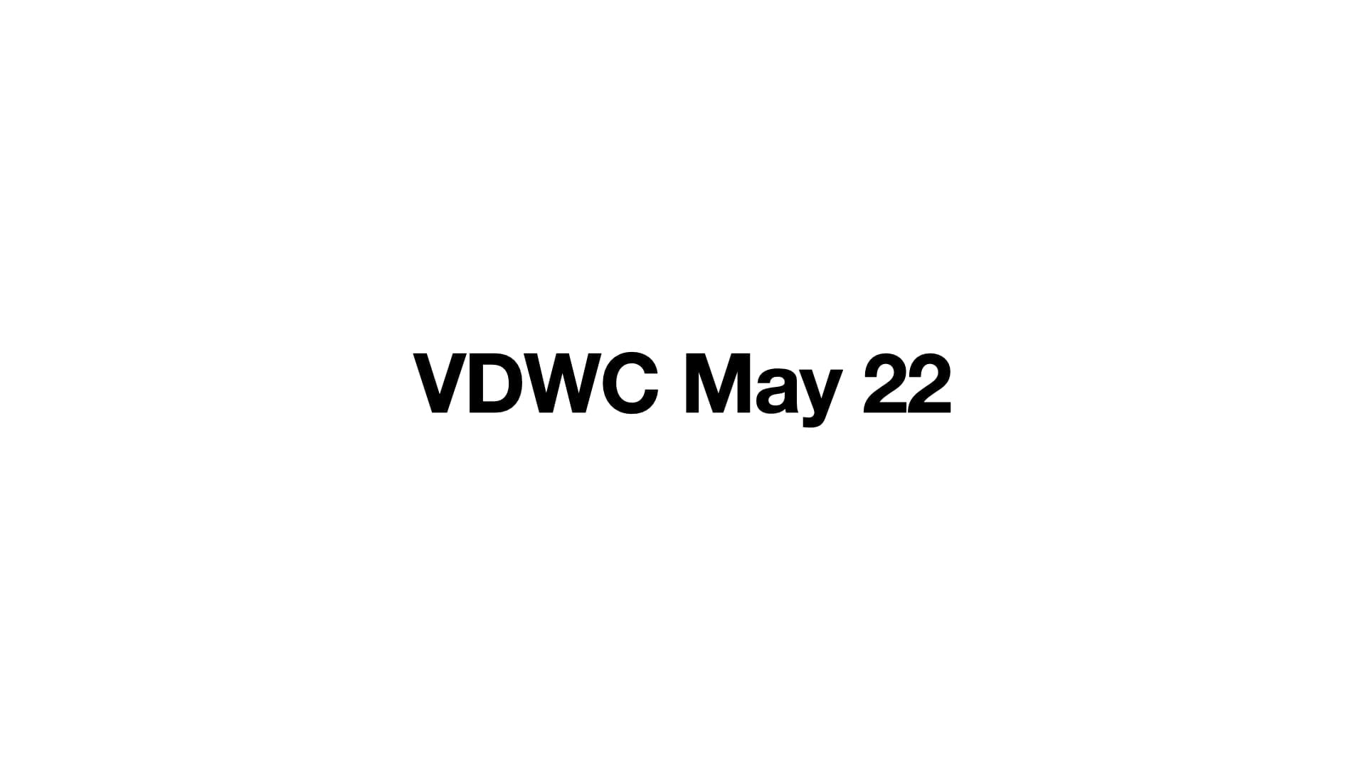 VDWC May 22 on Vimeo