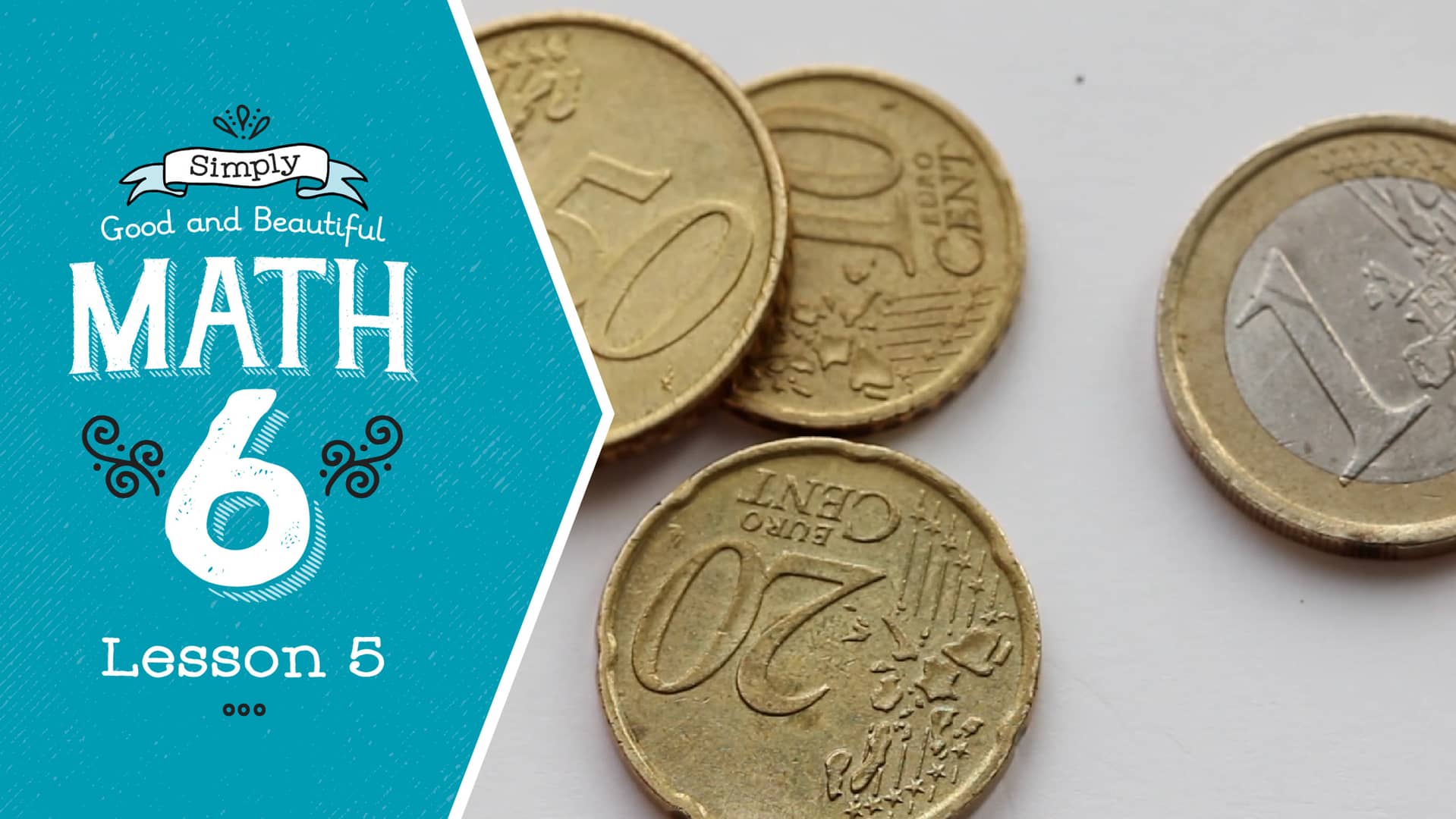 Lesson 5 | Simply Good and Beautiful Math 6 on Vimeo