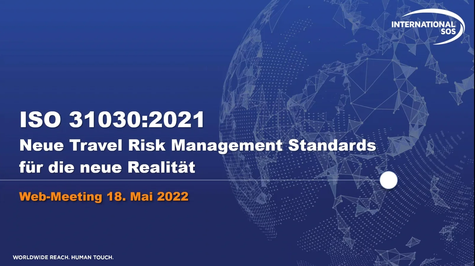 Neue Standards für die neue Realität - ISO 31030 Travel Risk Management ...