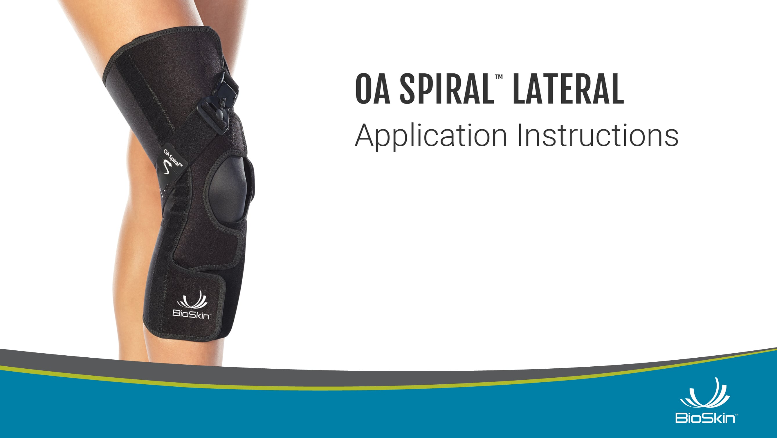 Application Instructions - OA Spiral Lateral Application Instructions ...