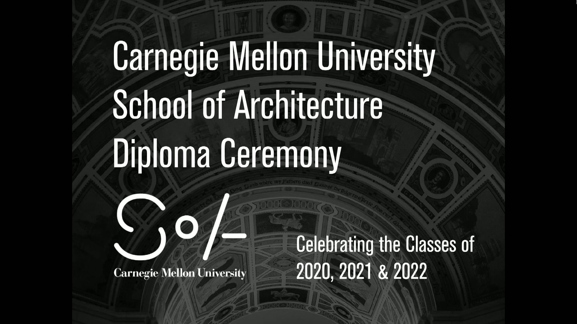 2022 Carnegie Mellon School of Architecture Diploma Ceremony on Vimeo