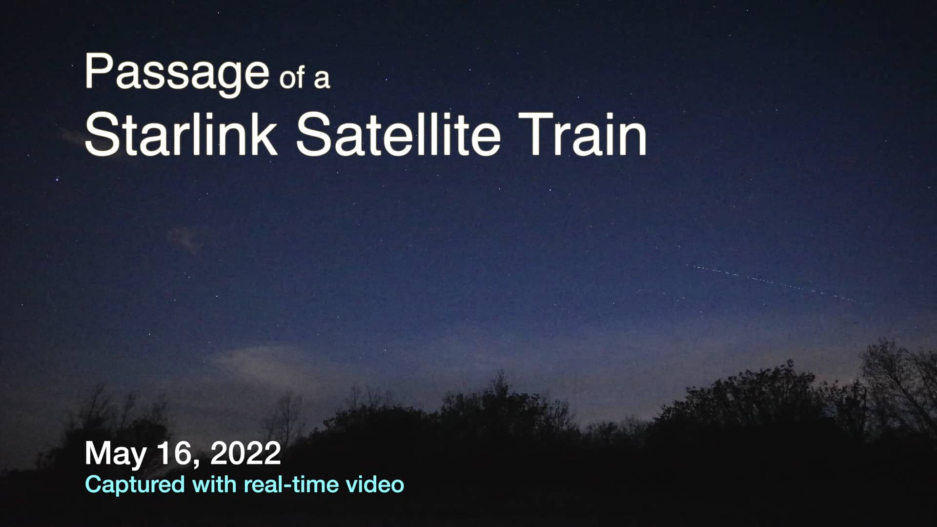 Passage of a Starlink Satellite Train on Vimeo