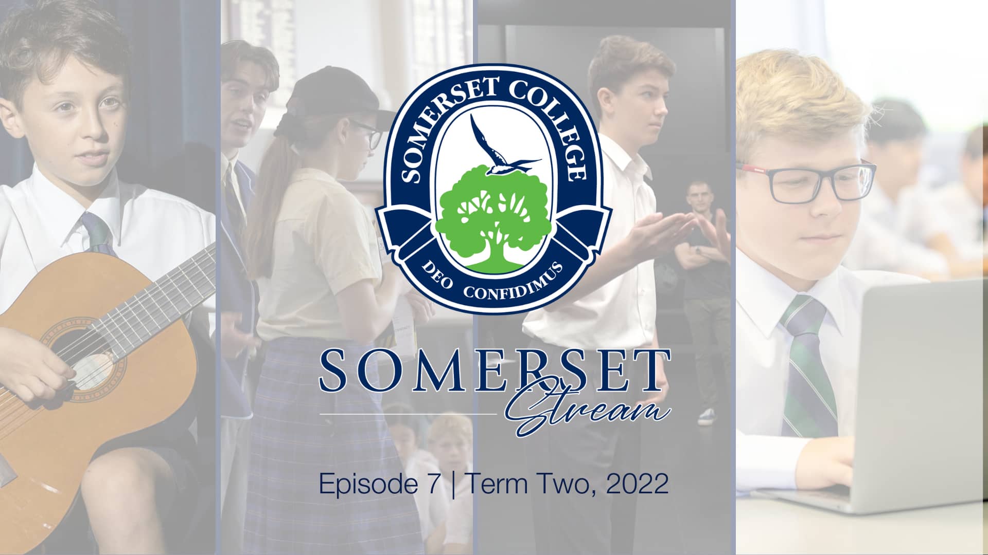 Somerset Stream Episode 7 | Term Two, 2022 on Vimeo