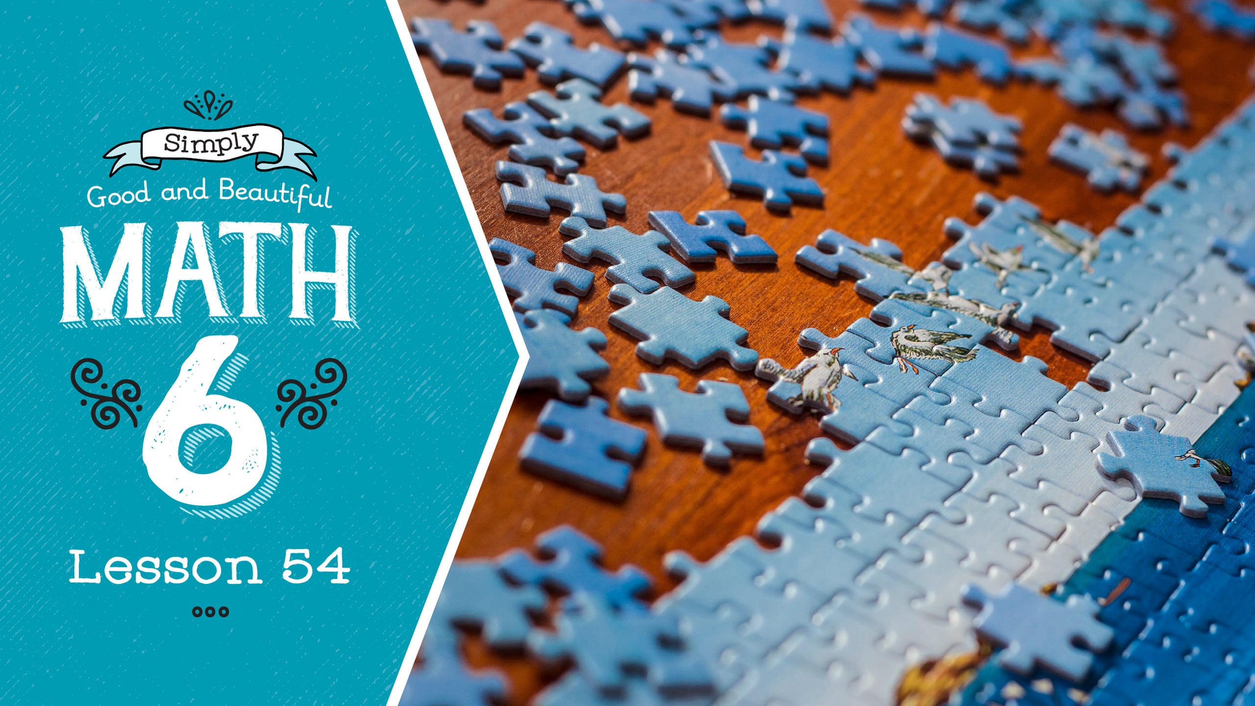 Lesson 54 | Simply Good and Beautiful Math 6 on Vimeo