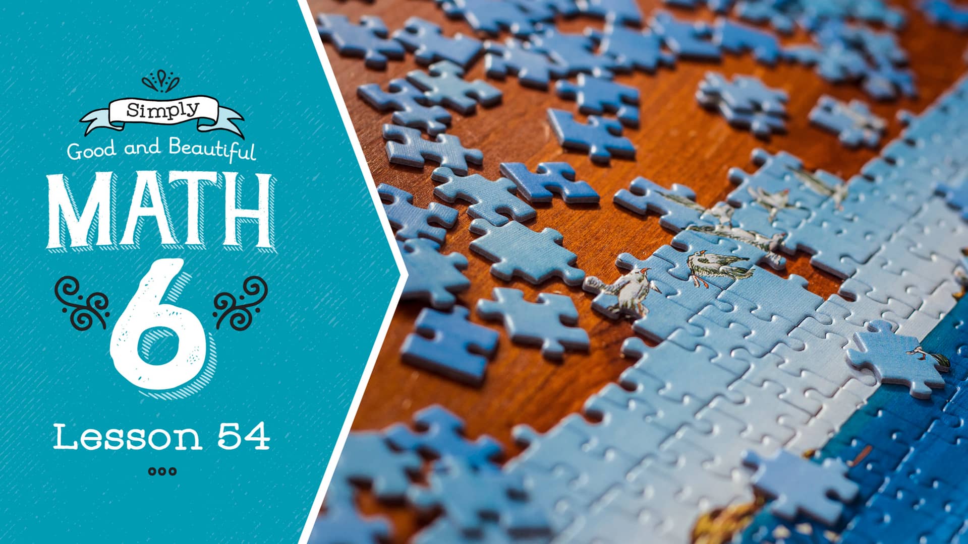 Lesson 54 | Simply Good and Beautiful Math 6 on Vimeo