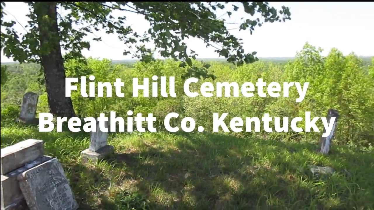 Flint Hill Cemetery, Breathitt County, Kentucky on Vimeo