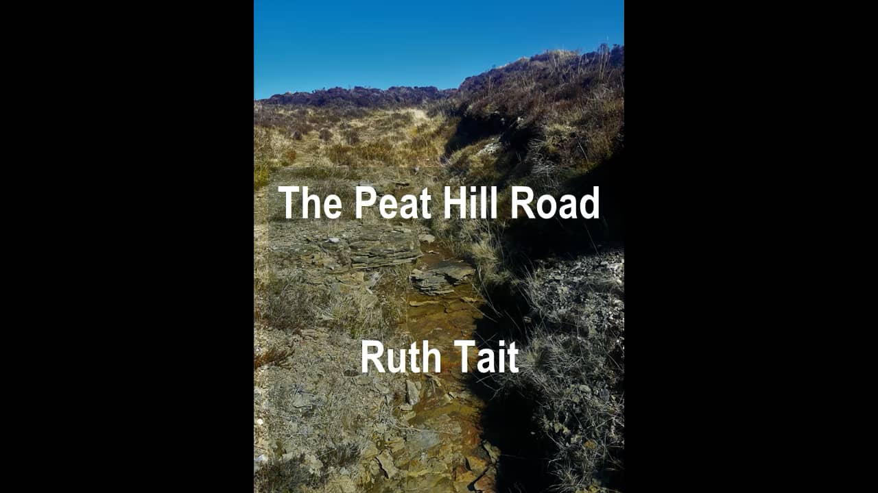 The Peat Hill Road - Ruth Tait.mp4 on Vimeo