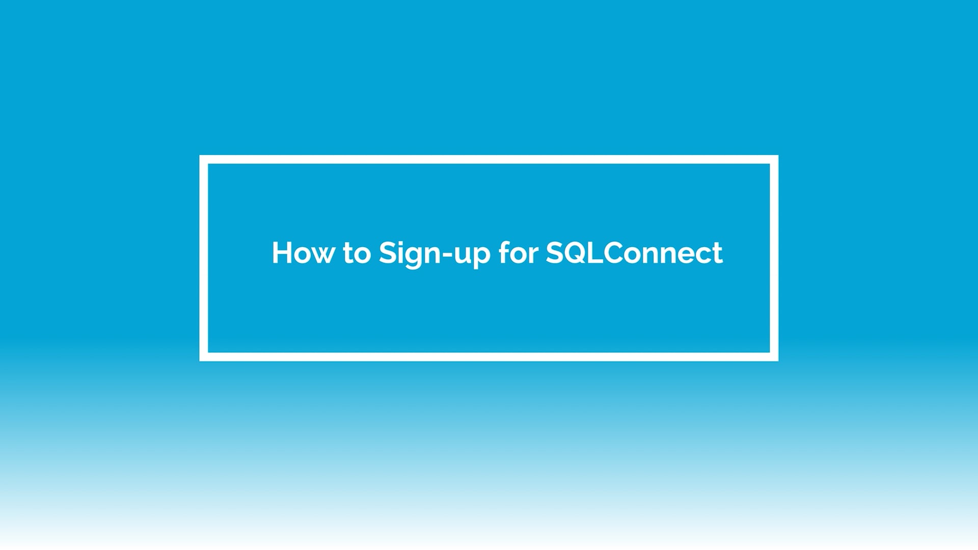 Sql Connect How To Sign Up For Sqlconnect On Vimeo 4709