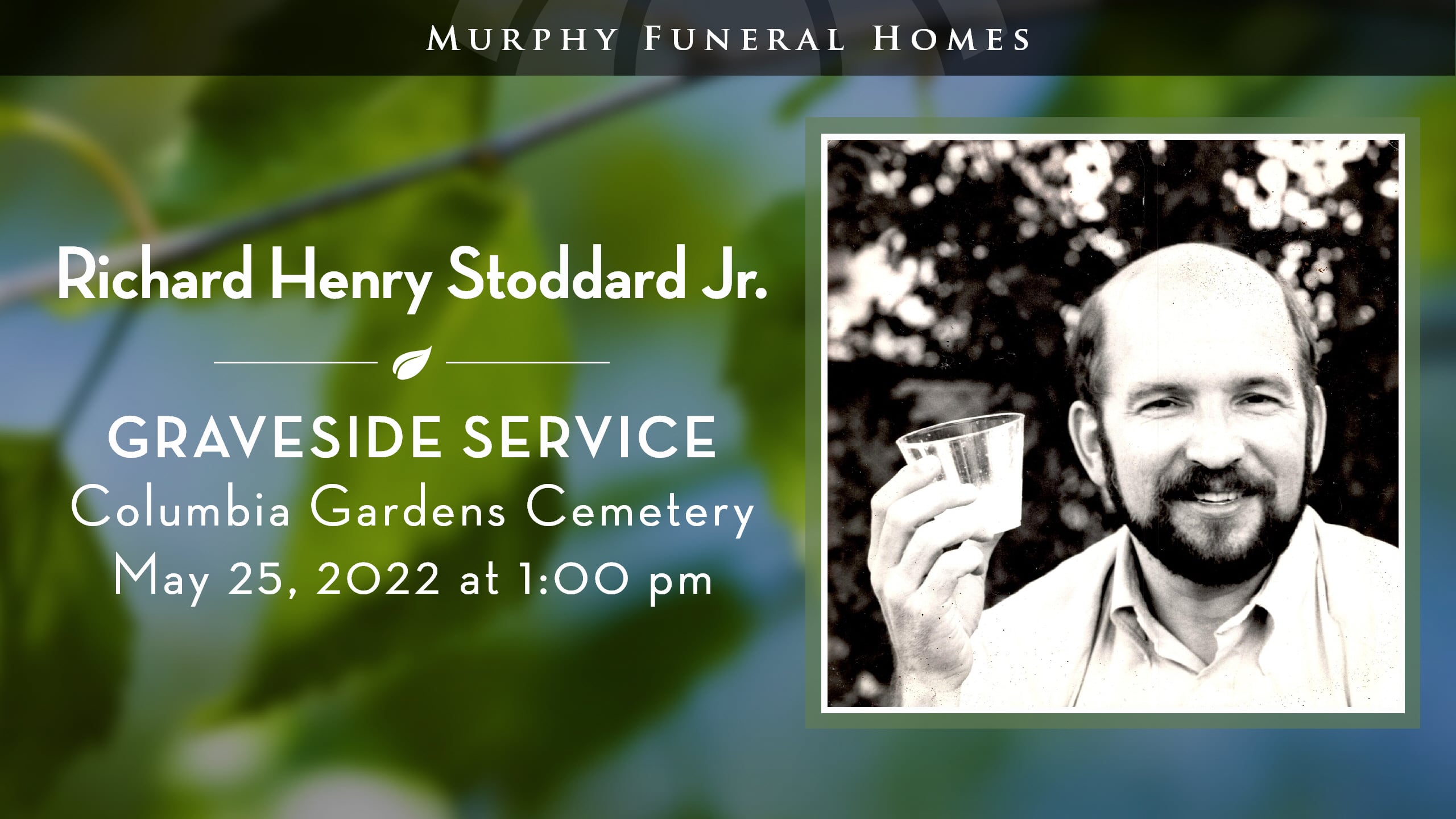 Richard Stoddard, Jr. | Graveside Service | Columbia Gardens Cemetery ...