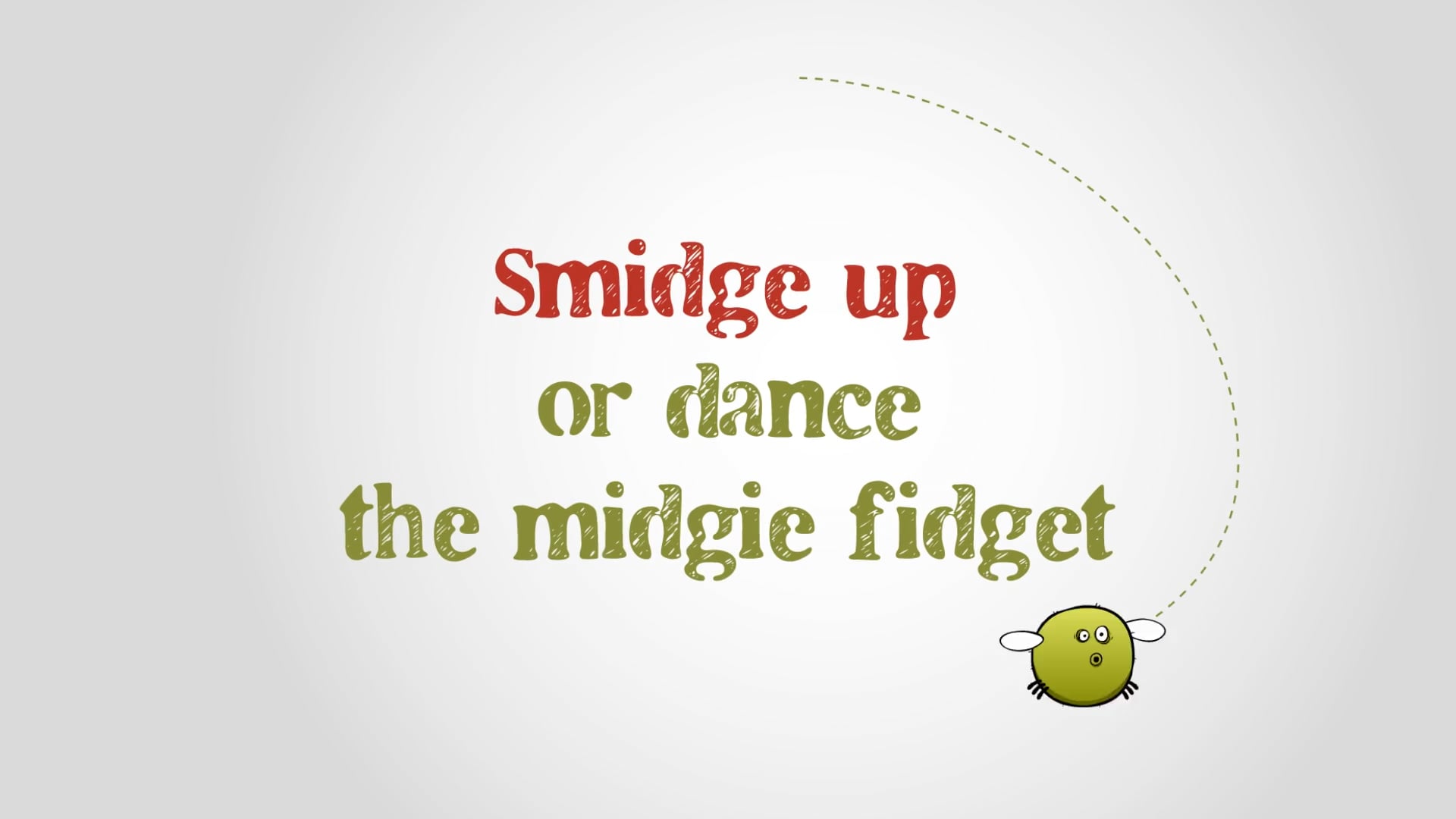 Smidge Up! on Vimeo