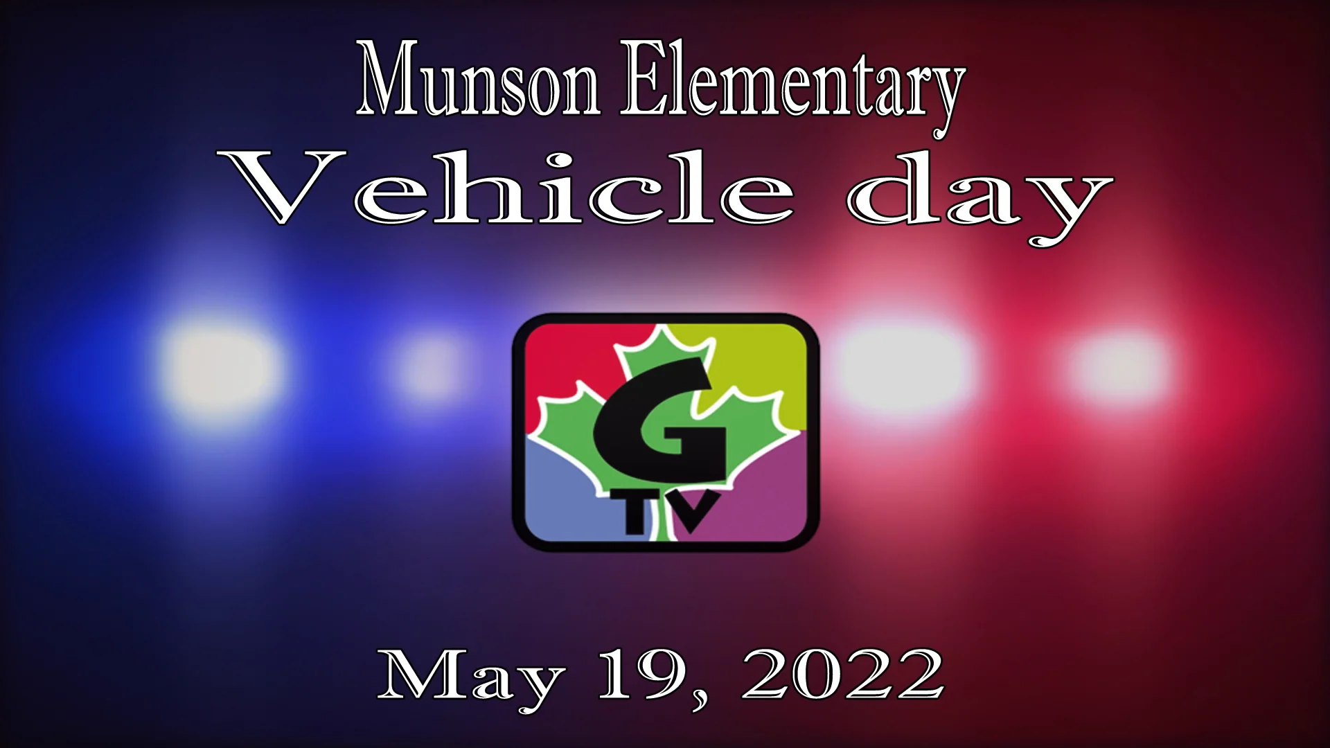 Munson Elementary Vehicle Day 5-19-2022.mp4 on Vimeo
