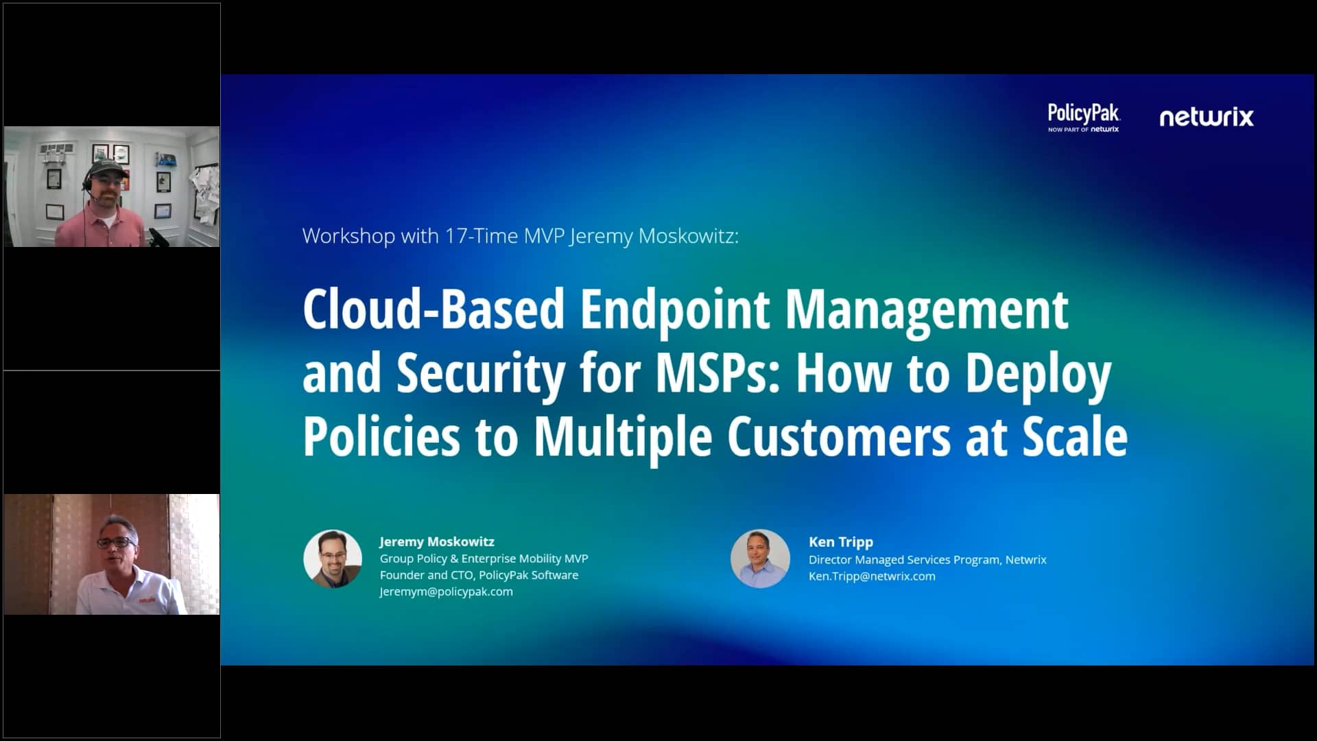 Workshop with 17-Time MVP Jeremy Moskowitz: Cloud-Based Endpoint Management and Security for ...