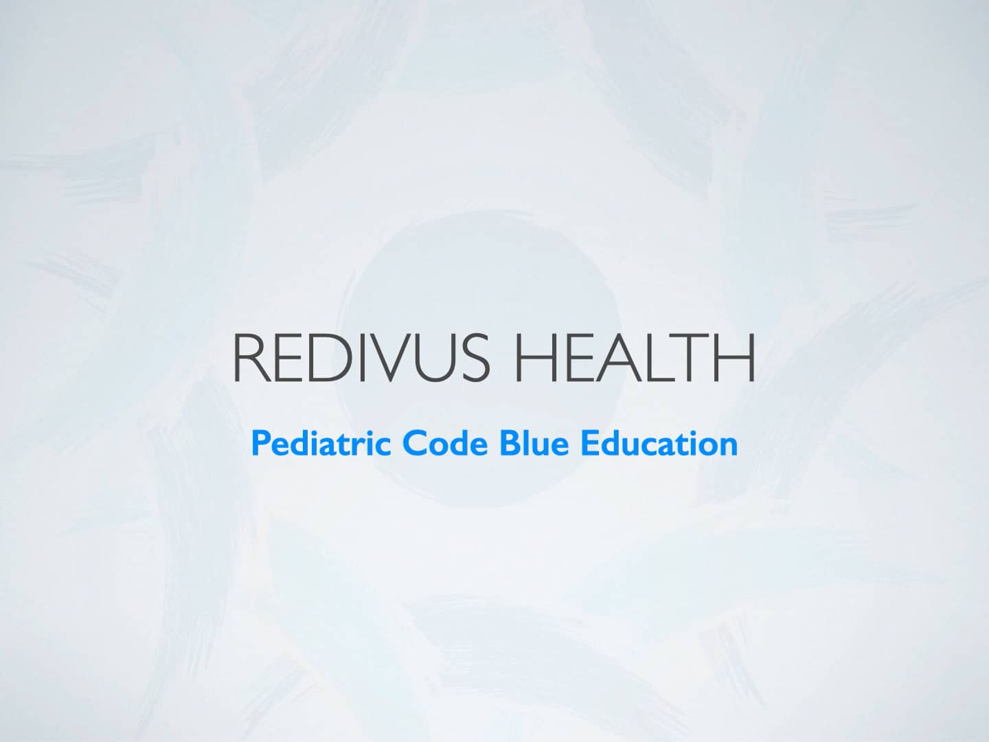 Redivus Health Pediatric Code Blue edu- 2022 on Vimeo