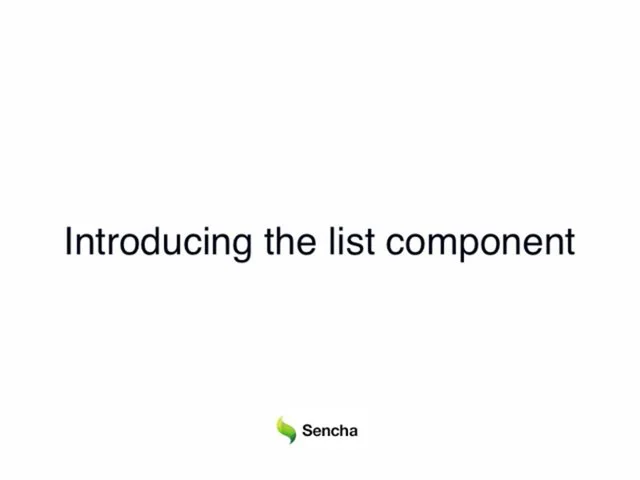 Sencha Touch - Intro to List Component
