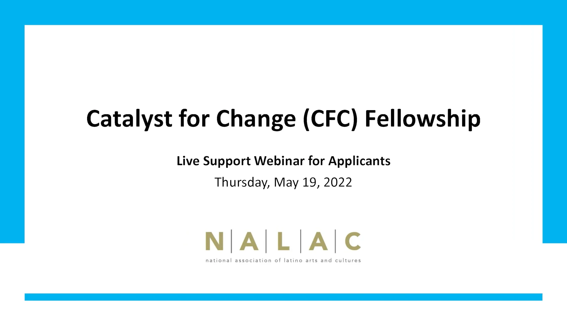 2022 Catalyst for Change (CFC) Fellowship Support Webinar