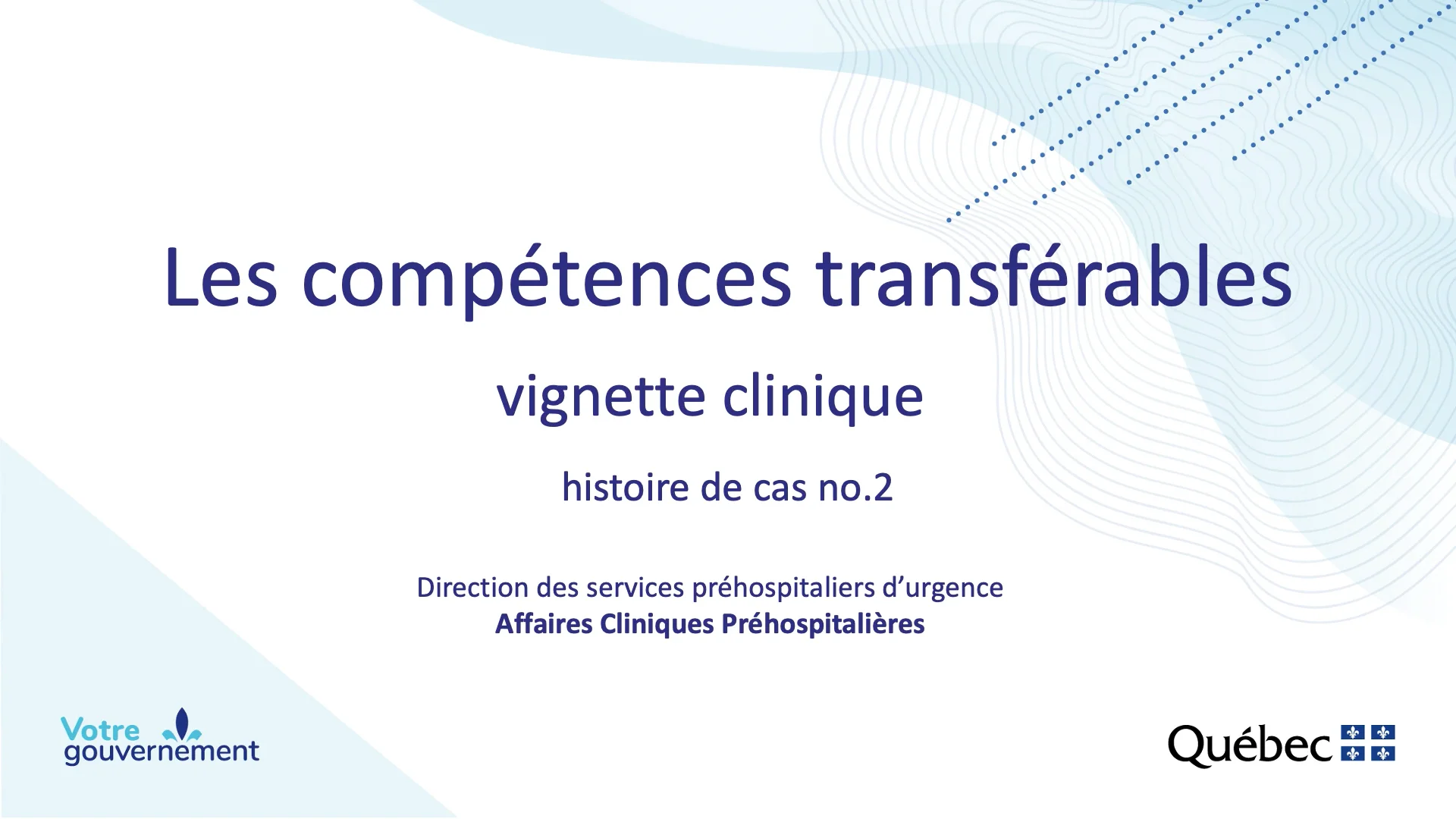 Compétences transférables : Cas #2