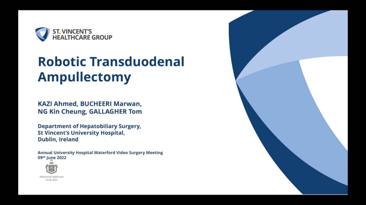Robotic Transduodenal Ampullectomy, Dr Ahmed Kazi, Department of HPB ...